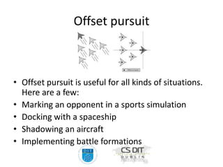 Introduction to Steering behaviours for Autonomous Agents | PPT