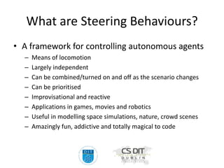Introduction to Steering behaviours for Autonomous Agents | PPT