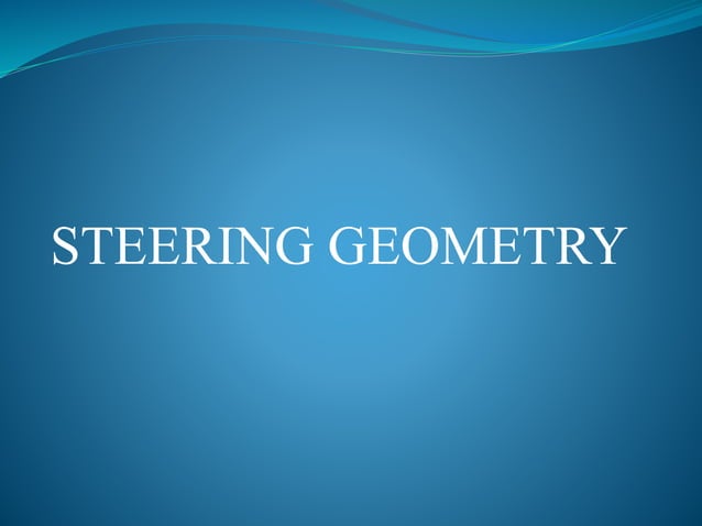 Steering geometry 8 | PPTX