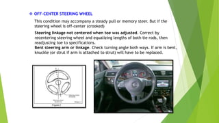 Presentation on Steering pull on vehicle by Yogesh prasad | PPTX