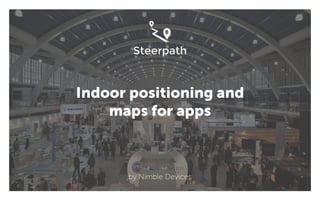 Steerpath SDK presentation | PDF