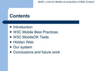 MokE: a tool for Mobile-ok evaluation of Web Content | PPT
