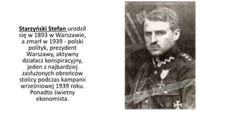 Stefan Starzyński | PPTX