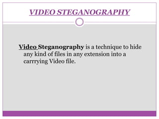 Steganography | PPTX | Digital Audio | Computer Software and Applications