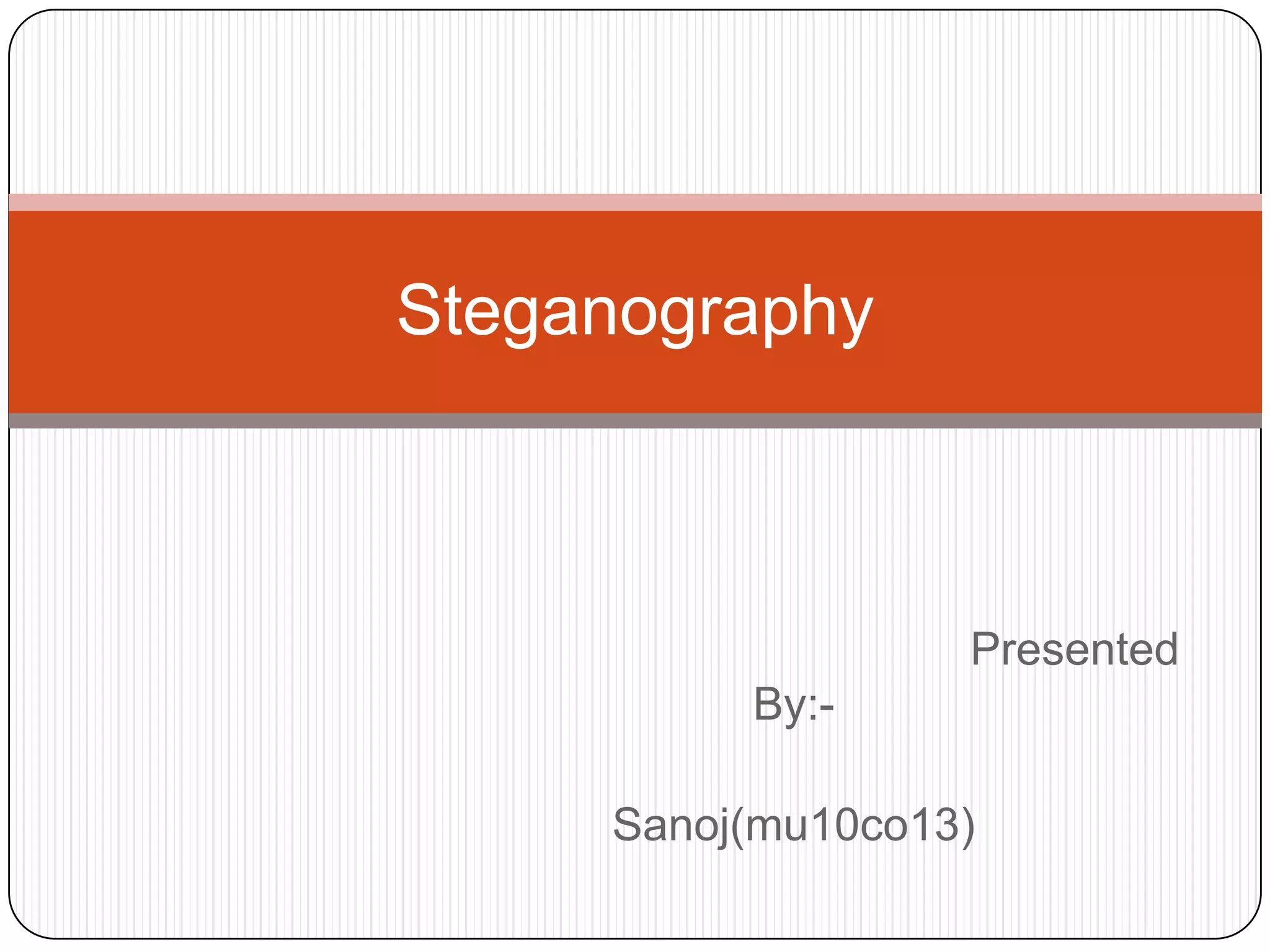 Steganography basic | PPT