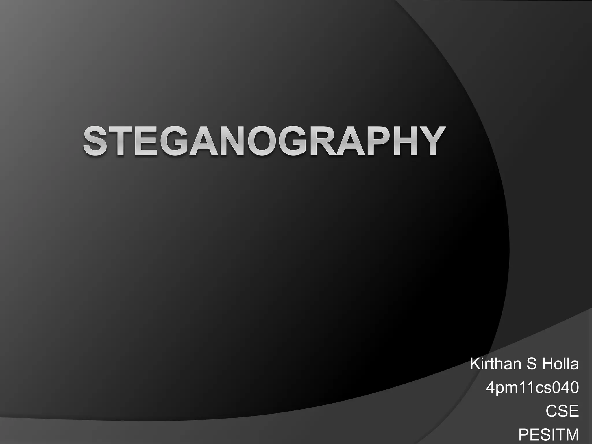 Steganography | PPTX