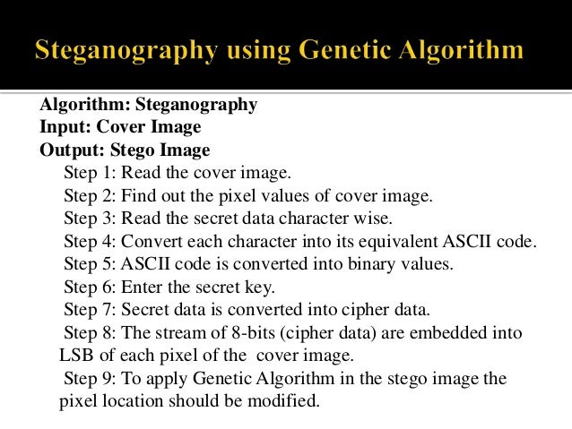 Steganography Using Genetic Algorithm Along With Visual Cryptography