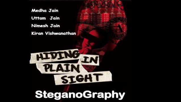 Steganography - Hiding in plain sight.pptx