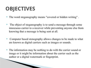 STEGANOGRAPHY with audio,video and image PPT.pptx