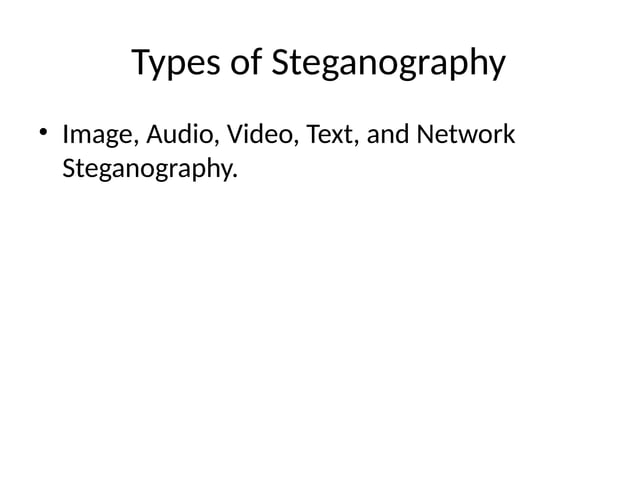 Steganography_Presentation.pptx/types/history | PPT