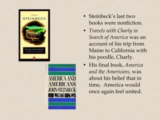 Steinbeck bio | PPT | Fiction | Books and Literature