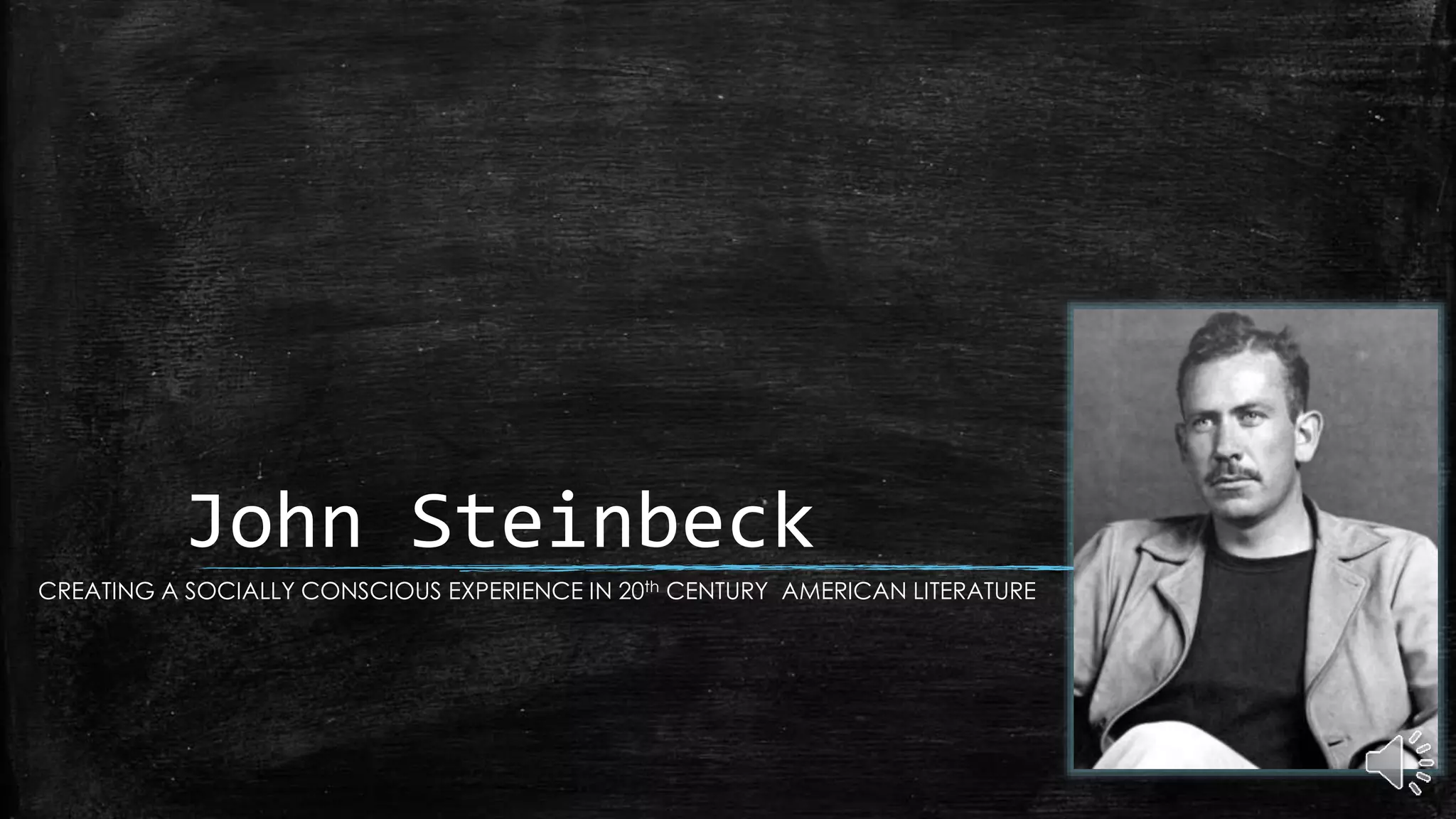 John Steinbeck - 20th Century American Literature Presentation | PPTX