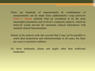 STEINERS ANALYSIS : CEPHALOMETRICS | PPTX