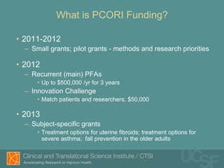 UCSF CER - CER, PCOR, PCORI Overview (Symposium 2013) | PPT