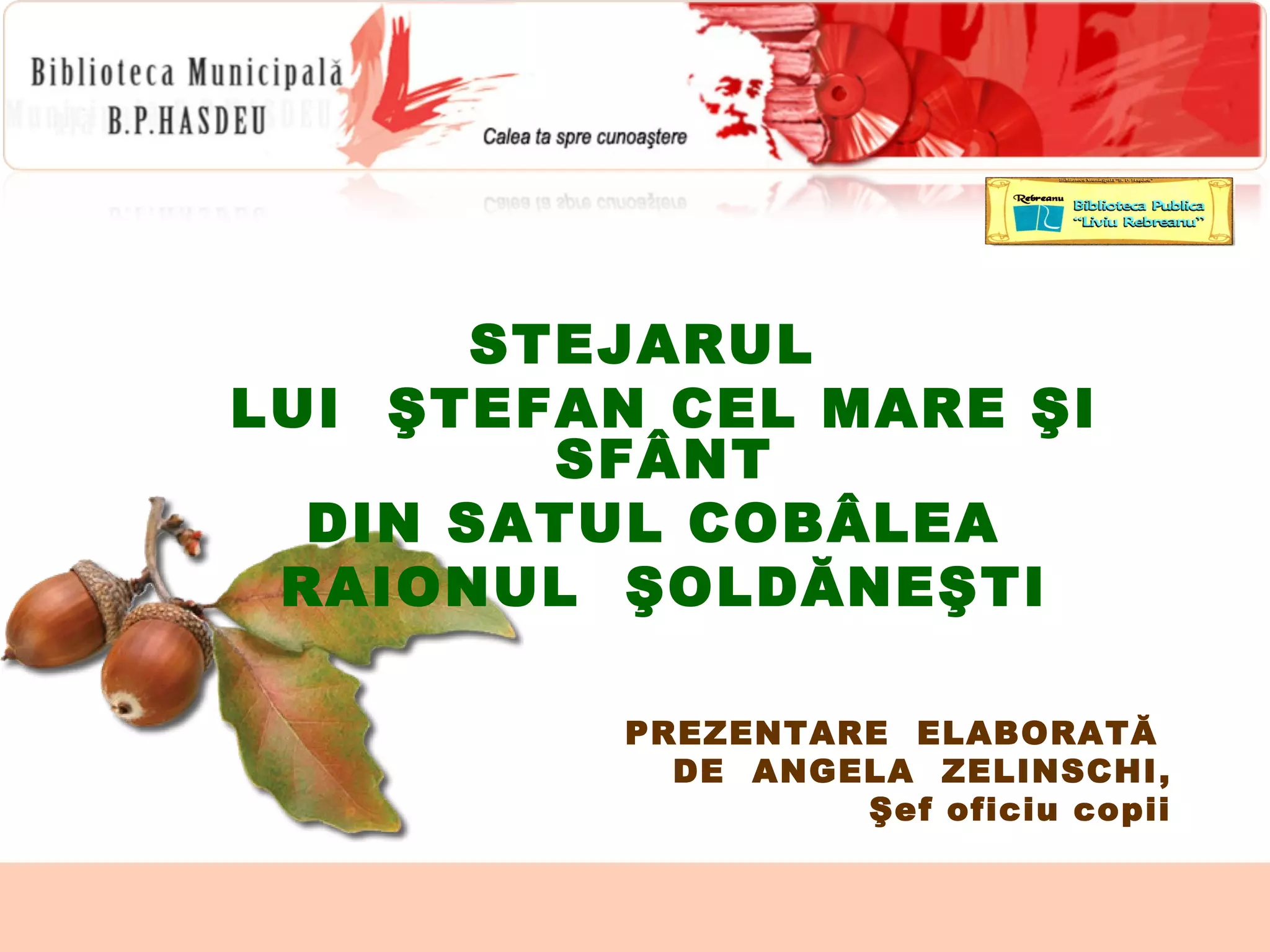 Stejarul lui Stefan cel Mare | PPT