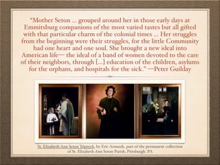 St. Elizabeth Ann Seton: Historical Frame of Reference | PPT