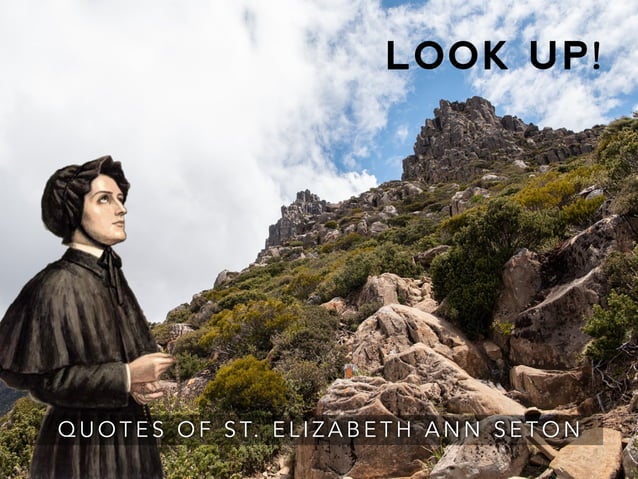 Quotes of St. Elizabeth Ann Seton | PPT