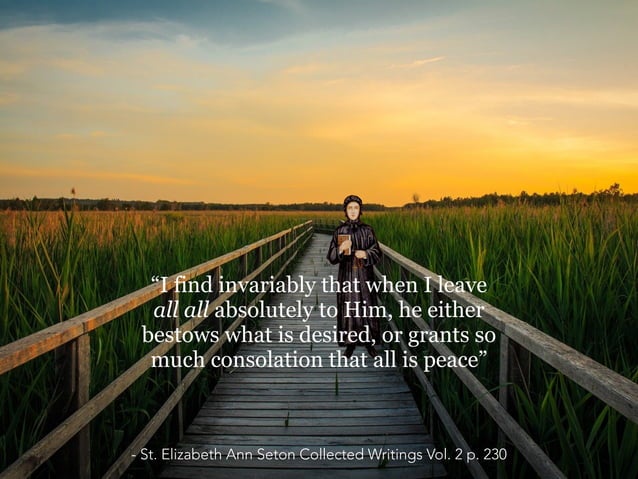 Quotes of St. Elizabeth Ann Seton | PPT | Free Download