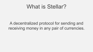 Stellar Protocol: What is Stellar and Why It Matters | PPTX