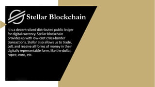 Stellar Blockchain | PPTX