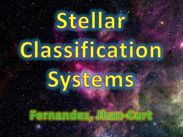 Stellar Classification Systems | PPSX