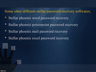 Stellar phoenix password recovery | PPT