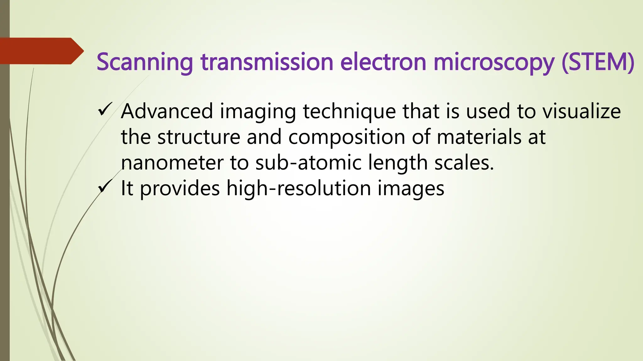 Scanning transmission electron microscopy | PPTX