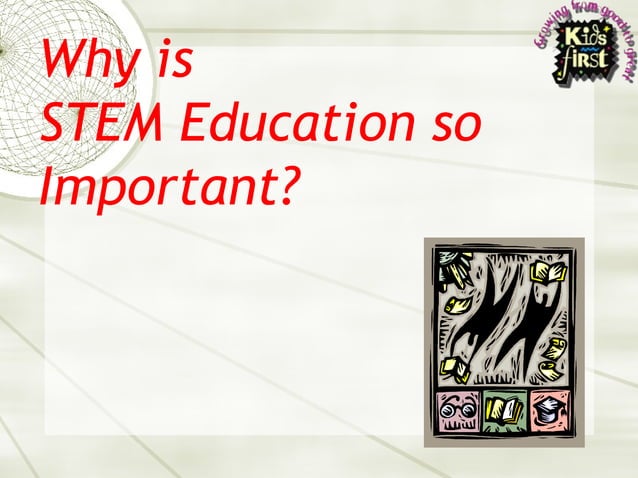 An overview of STEM education- Science, Technology, Engineering and ...
