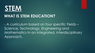 What is STEM education and how can we solve the problems in STEM | PPTX