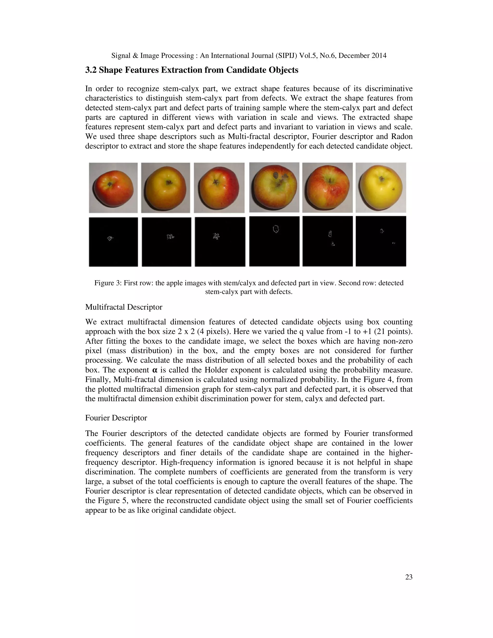 Stem calyx recognition of an apple using shape descriptors | PDF