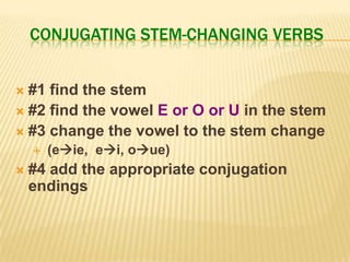 Stem changing verbs | PPTX