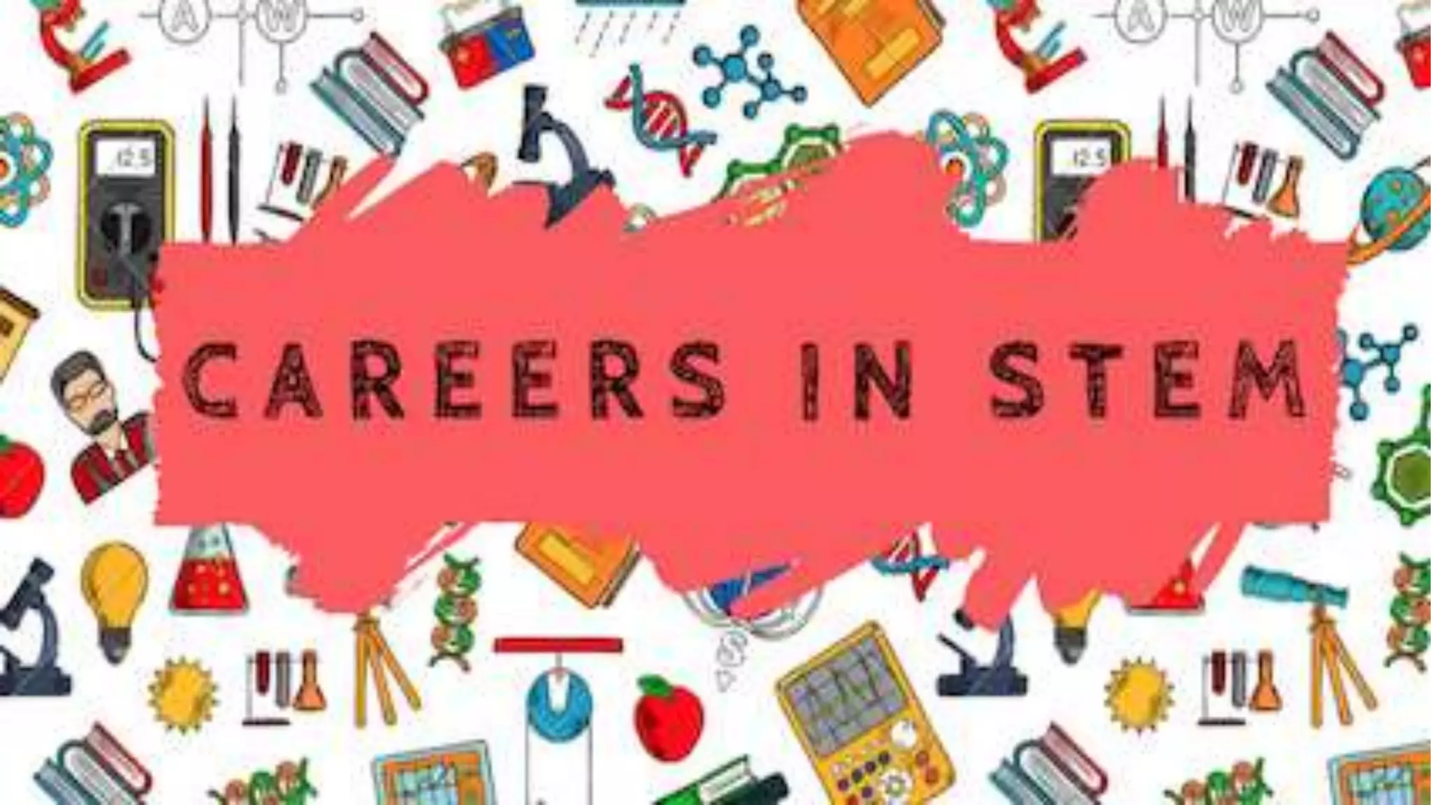 Stem and careers in stem | PPT | Free Download