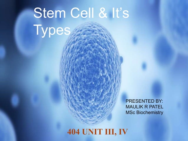 Stem cell & it's types | PPTX | Infertility | Reproductive Health