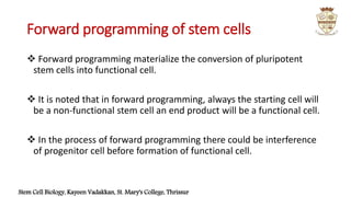 Stem cell programming | PPTX