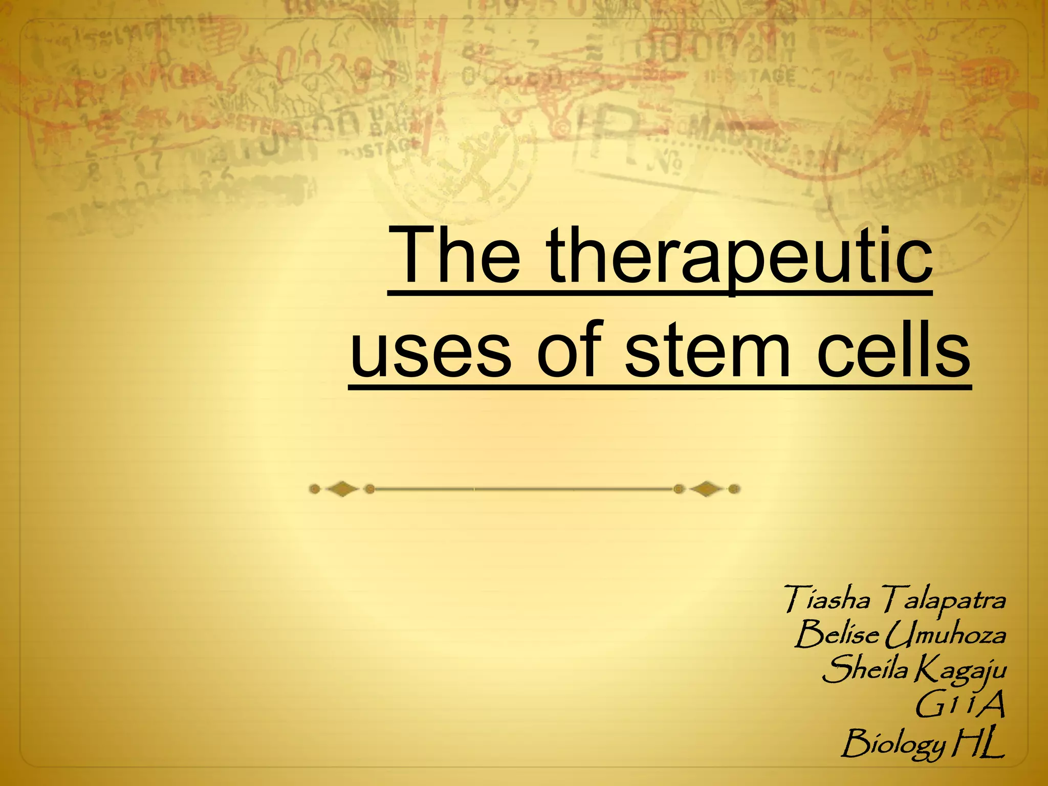 Therapeutic uses of stem cells | PPT