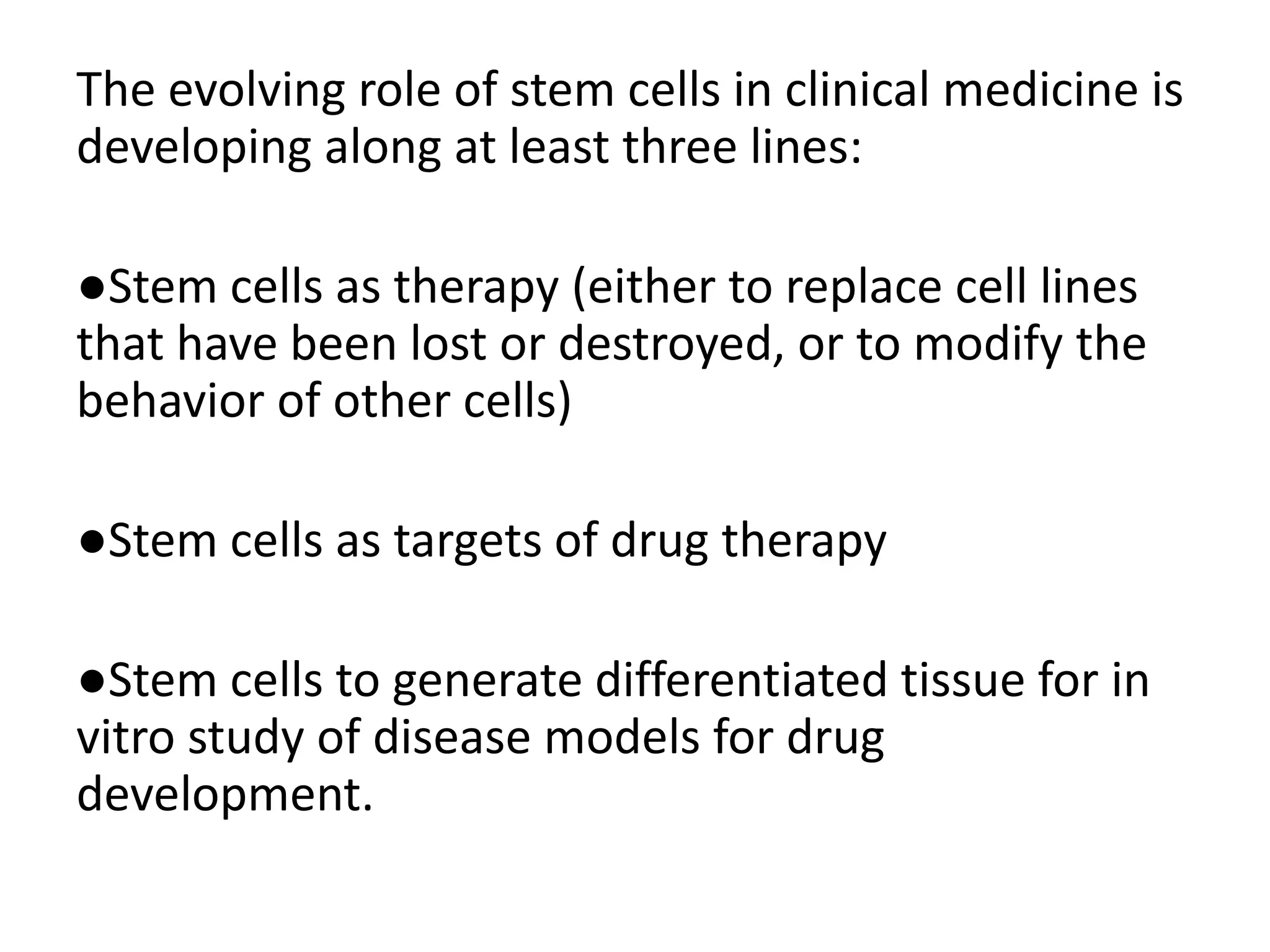 Stem cells biology and their application in clinical medicine | PPTX
