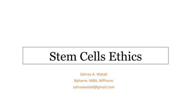 Stem Cell Ethics .pptx