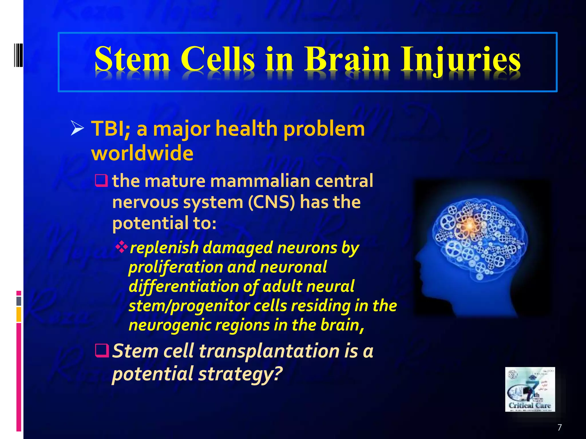 Stem cells, A New Therapeutic Approach to Traumatic Brain Injury | PPTX
