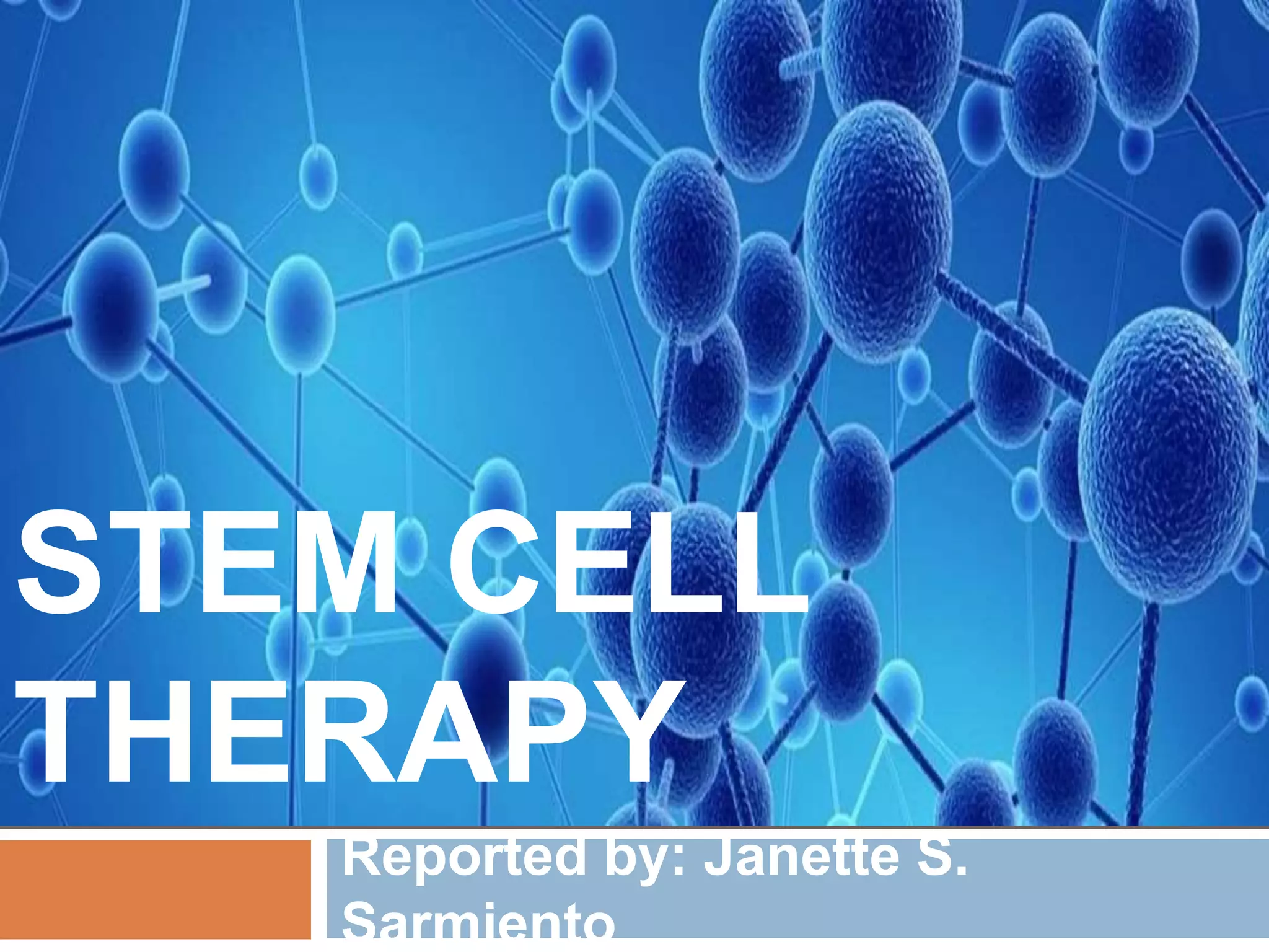 Stem cell therapy | PPTX