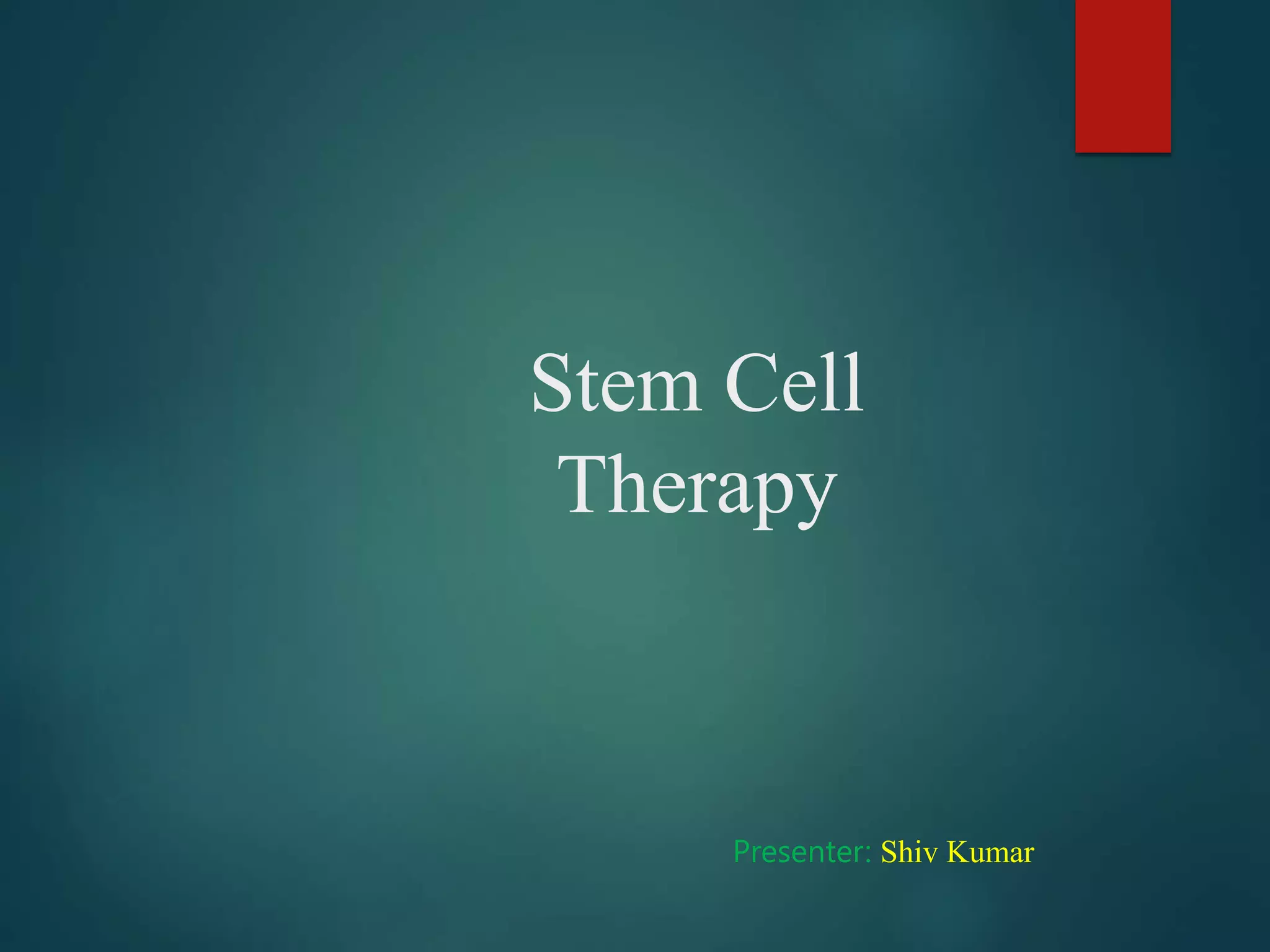 Stem cell therapy | PPTX