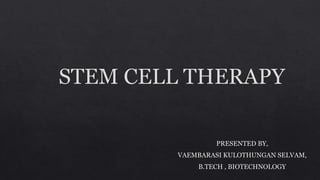 Stem cell therapy | PPT