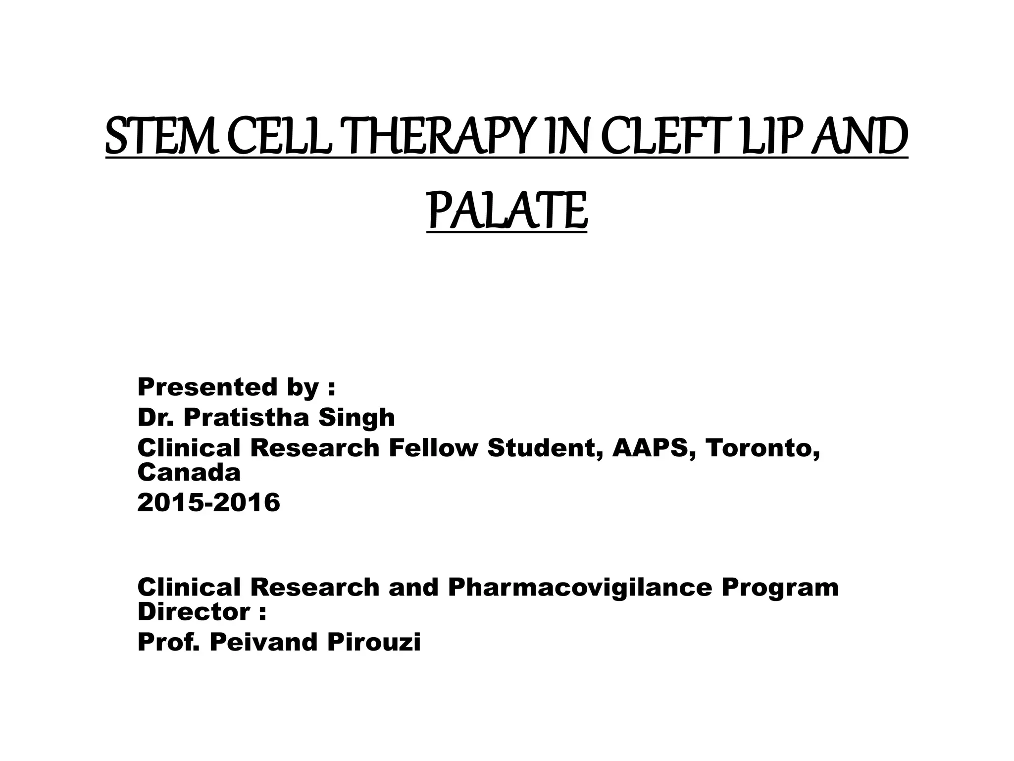 Stem cell therapy in cleft lip and palate | PPTX