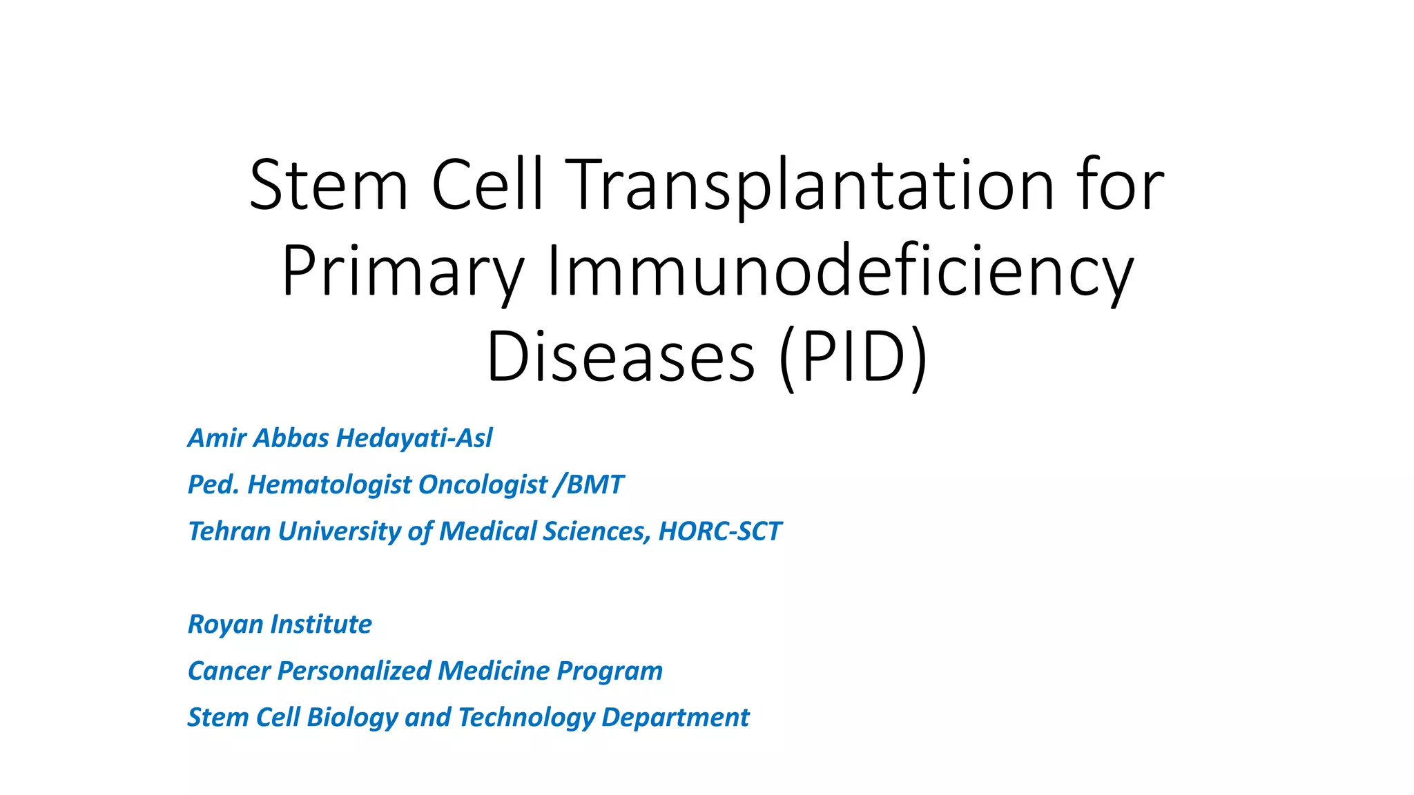 Stem cell transplantation for primary immunodeficiency diseases | PPTX