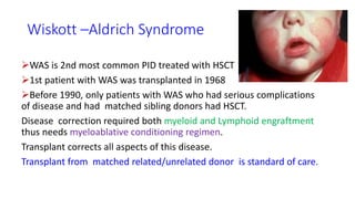 Stem cell transplantation for primary immunodeficiency diseases | PPTX ...