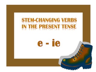 Stem changing Verbs | PPT