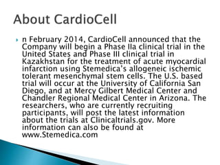 Stemedica Cell Technologies’ Subsidiary Starts Stem Cell Trials | PPTX