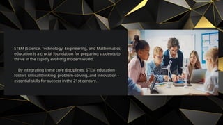 An introduction to stem integrated education .pptx