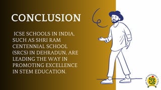 STEM Education Excellence How Shri Ram Centennial School (SRCS) is ...