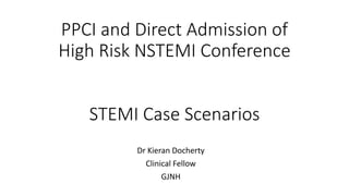 STEMI case scanarios | PPTX