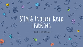 STEM & Inquiry-Based Learning.pdf